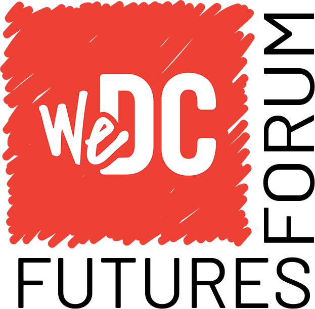 Futures Forum Schedule - #WeDC House